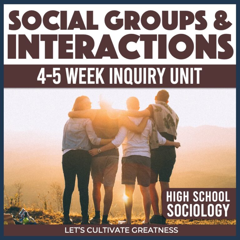 Social Groups & Interaction Unit - Let's Cultivate Greatness