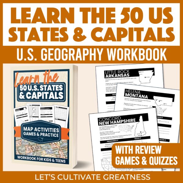 Learn the 50 U.S. States & Capitals Workbook - Let's Cultivate Greatness
